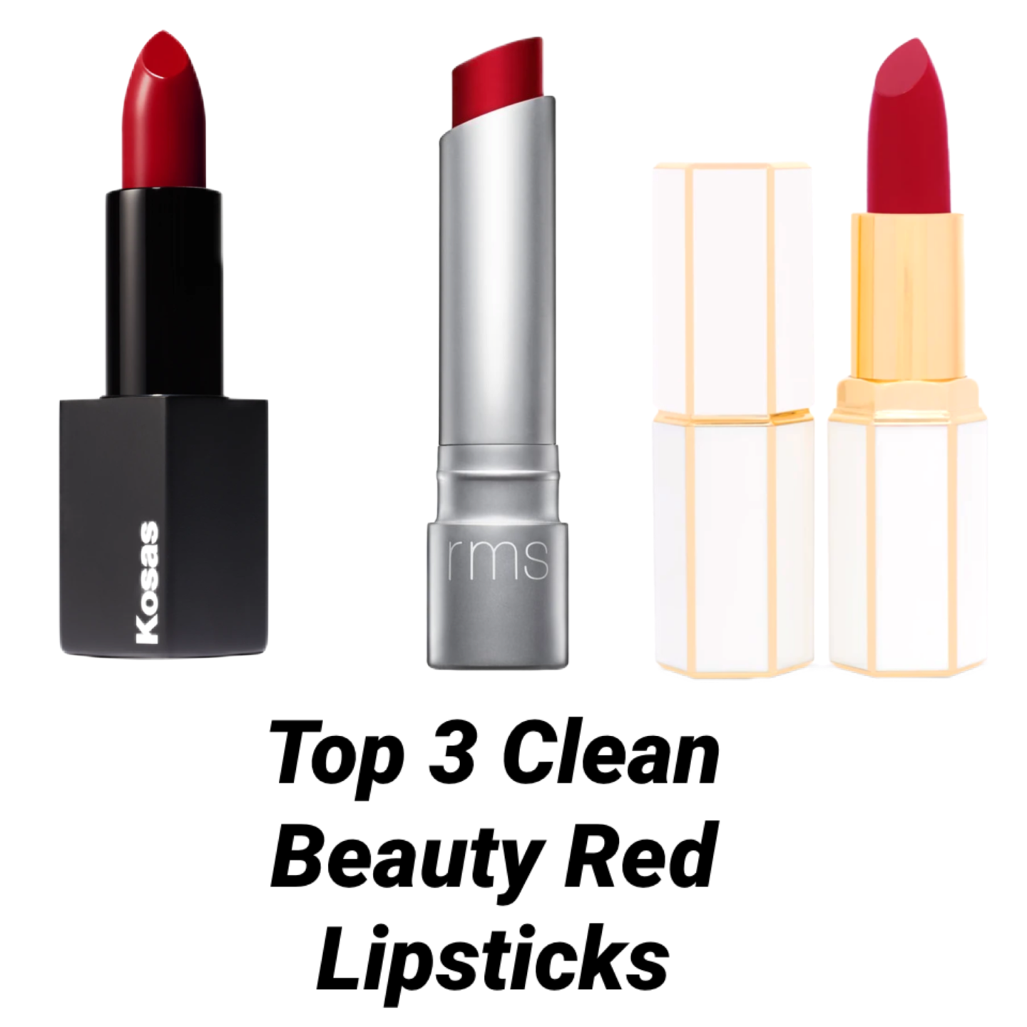 The Top 3 Clean Beauty Red Lipsticks - Peace Love Glam